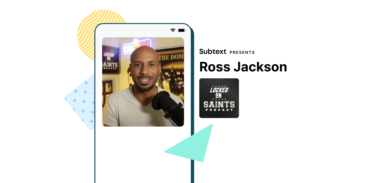 Audience Engagement Q&A: Ross Jackson of LockedOn Saints